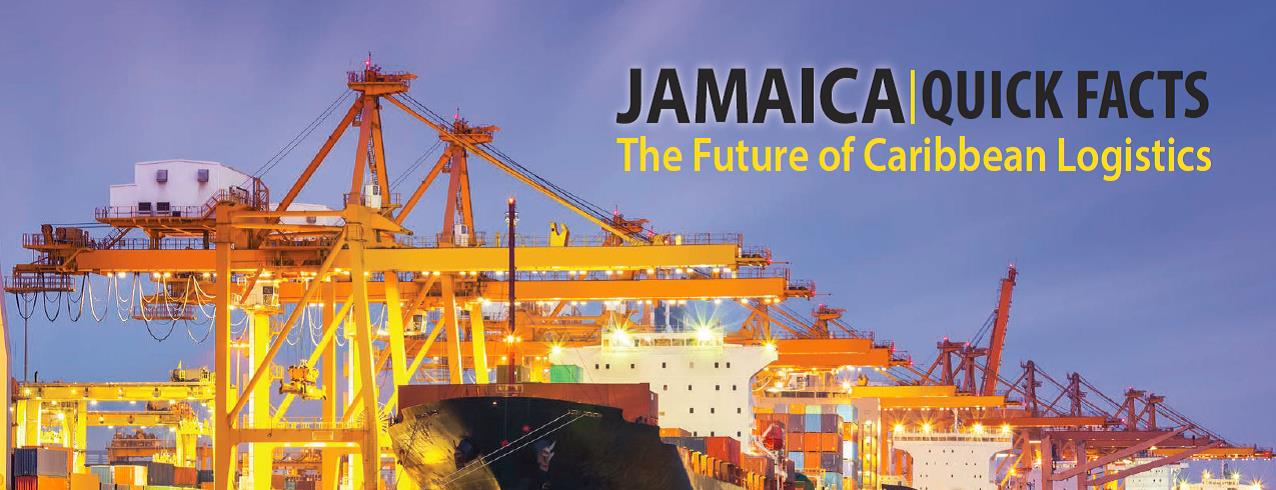 Jamaica- the Future of Logistics - Do Business Jamaica